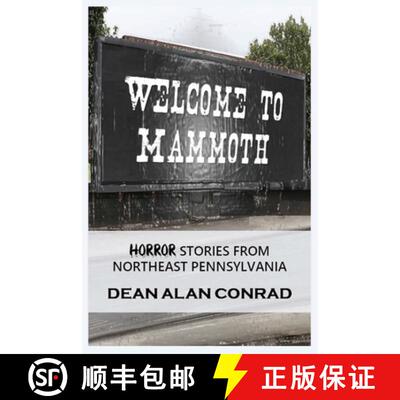 【3-4周达】Welcome to Mammoth Tales of Horror in Northeastern Pennsylvania [9798990456075]
