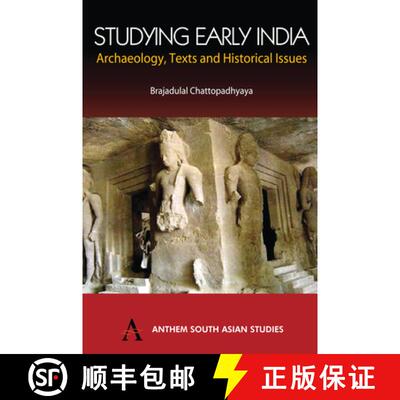 【3-4周达】精装 Studying Early India : Archaeology, Texts and Historical Issues [9781843311324]