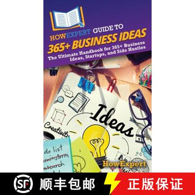 【3-4周达】精装 HowExpert Guide to 365+ Business Ideas: The Ultimate Handbook for 365+ Business Ideas... [9798895731703]