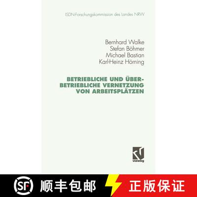 【3-4周达】Betriebliche Und UEberbetriebliche Vernetzung Von Arbeitsplatzen [9783528065829]