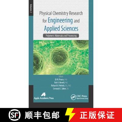 【3-4周达】精装 Physical Chemistry Research for Engineering and Applied Sciences, Volume Two: Polymer... [9781771880572]