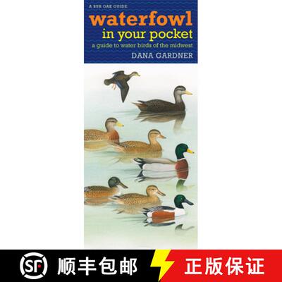 预订 Waterfowl in Your Pocket: A Guide to Water Birds of the Midwest [9781587296833]