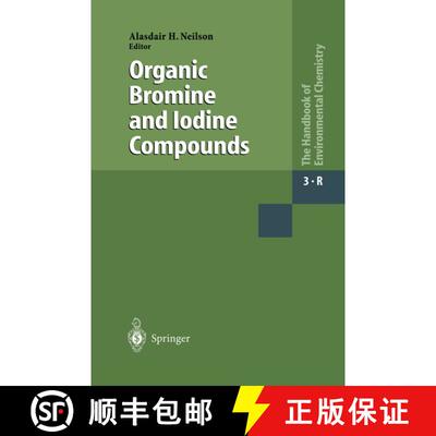 【3-4周达】Organic Bromine and Iodine Compounds (Softcover reprint of hardcover 1st ed. 2003) [9783642057007]
