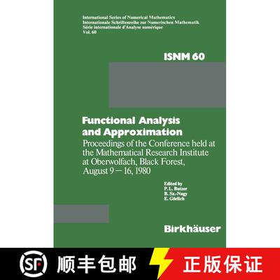 【3-4周达】Functional Analysis and Approximation: Proceedings of the Conference held at the Mathemati... [9783034893718]