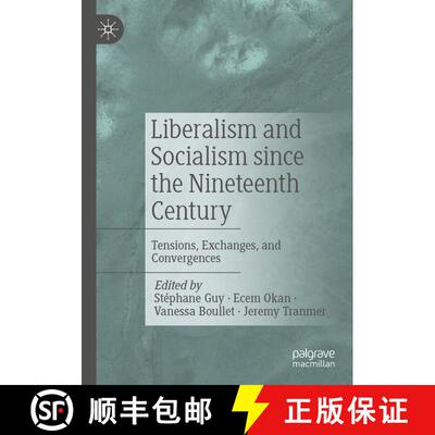 【3-4周达】Liberalism and Socialism since the Nineteenth Century: Tensions, Exchanges, and Convergences [9783031412356]
