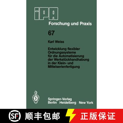 【3-4周达】Entwicklung flexibler Ordnungssysteme für die Automatisierung der Werkstückhandhabung in... [9783540124559]