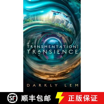 【3-4周达】Transmentation Transience: Or, an Accession to the People's Council for Nine Thousand Worlds [9798228648814]