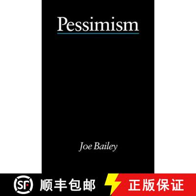 【3-4周达】Pessimism - Bailey [9780415002479]
