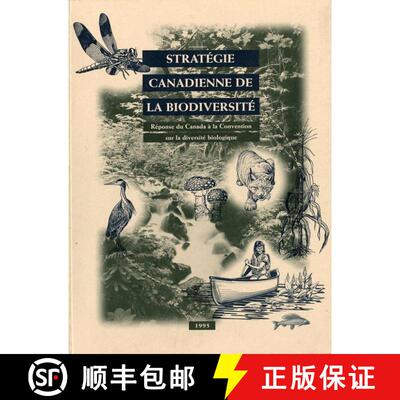 预订 Stratégie Canadienne de la Biodiversité [Canadian Biodiversity Strategy] [9780662801146]