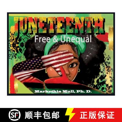 【3-4周达】Juneteenth: Free and Unequal [9798985316032]
