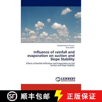 预订 Influence of rainfall and evaporation on suction and Slope Stability [9783848443888]