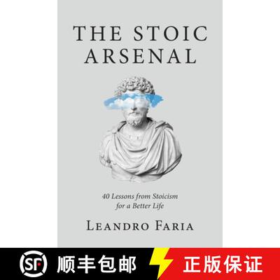 【3-4周达】The Stoic Arsenal: 40 Lessons from Stoicism for a Better Life [9781643887319]
