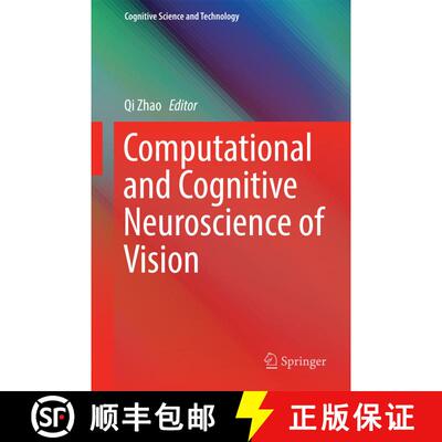 【3-4周达】精装 Computational and Cognitive Neuroscience of Vision (1st ed. 2017) [9789811002113]