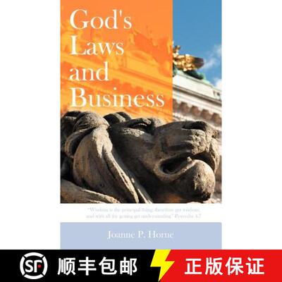 【3-4周达】God's Laws and Business: Wisdom Is the Principal Thing; Therefore Get Wisdom: And with All... [9781449748937]