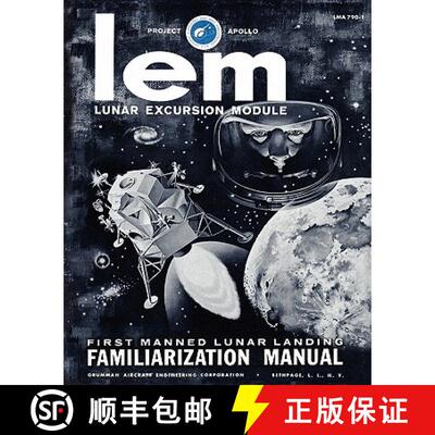 【3-4周达】LEM Lunar Excursion Module Familiarization Manual [9781935700661]