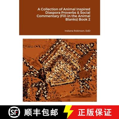 【3-4周达】A Collection of Animal Inspired Diaspora Proverbs & Social Commentary (Fill-in the Animal ... [9781387821587]