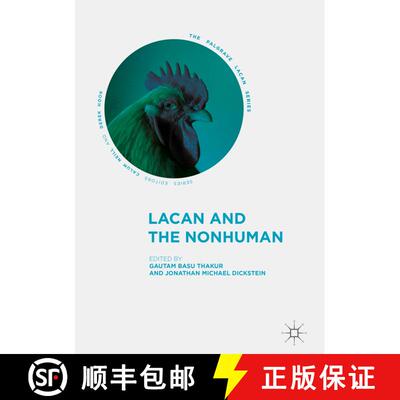 【3-4周达】Lacan and the Nonhuman (1st ed. 2018) [9783319638164]