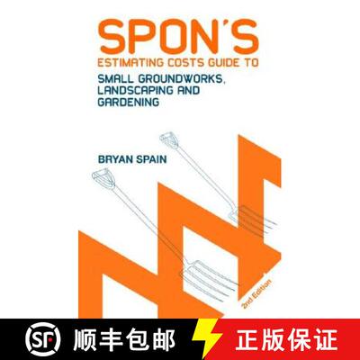 【3-4周达】Spon's Estimating Costs Guide to Small Groundworks, Landscaping and Gardening [9780415434423]