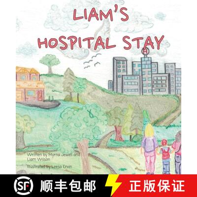 【3-4周达】Liam's Hospital Stay [9781771806398]