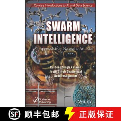 【3-4周达】Swarm Intelligence: An Approach from Natural to Ar tificial [9781119865063]
