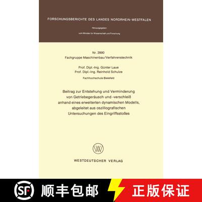 【3-4周达】Beitrag Zur Entstehung Und Verminderung Von Getriebegereausch Und-Verschleiss Anhand Eines... [9783531028903]