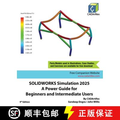 【3-4周达】SOLIDWORKS Simulation 2025: A Power Guide for Beginners and Intermediate Users [9789394074545]