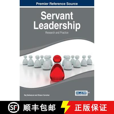 【3-4周达】精装 Servant Leadership: Research and Practice [9781466658400]