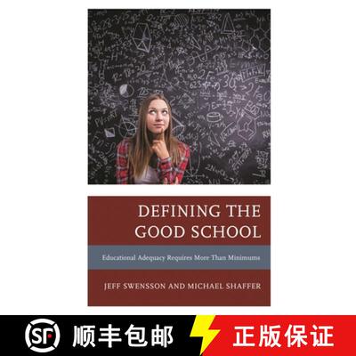 【3-4周达】Defining the Good School : Educational Adequacy Requires More than Minimums [9781475856200]