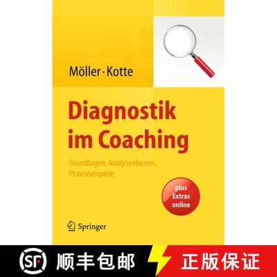 【3-4周达】精装 Diagnostik im Coaching: Grundlagen, Analyseebenen, Praxisbeispiele [9783642379659]