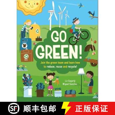 【3-4周达】Go Green!: Join the Green Team and learn how to reduce, reuse and recycle [9781445158501]