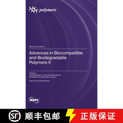 【3-4周达】Advances in Biocompatible and Biodegradable Polymers II [9783036590639]