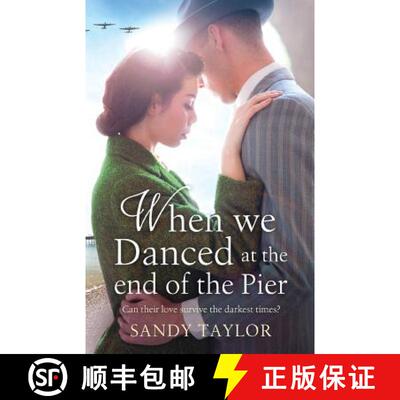 【3-4周达】When We Danced at the End of the Pier: A heartbreaking novel of family tragedy and wartime... [9781786811554]