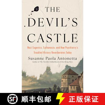 【3-4周达】The Devil's Castle: Nazi Eugenics, Euthanasia, and How Psychiatry's Troubled History Rever... [9781640094024]