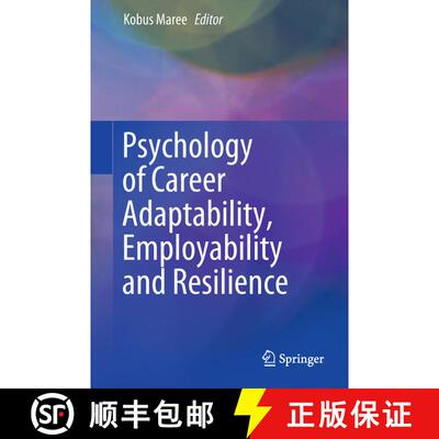 【3-4周达】精装 Psychology of Career Adaptability, Employability and Resilience (1st ed. 2017) [9783319669533]