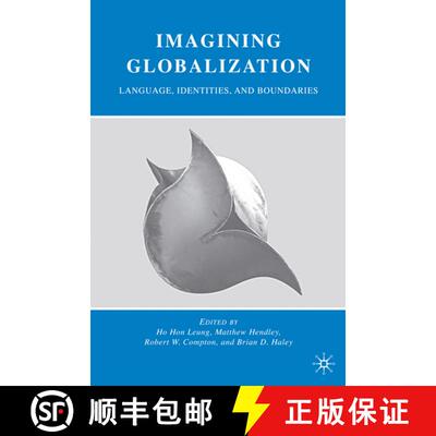 【3-4周达】Imagining Globalization: Language, Identities, and Boundaries [9780230609631]