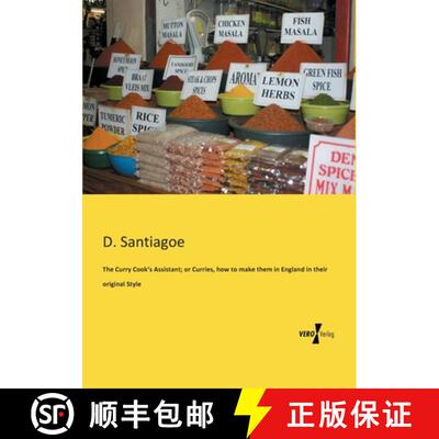 【3-4周达】The Curry Cook's Assistant; or Curries, how to make them in England in their original Style [9783956101601]