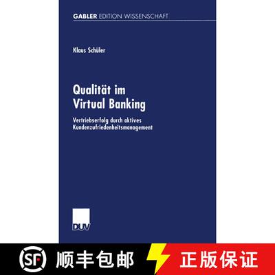 【3-4周达】Qualität im Virtual Banking : Vertriebserfolg durch aktives Kundenzufriedenheitsmanagement [9783824475575]