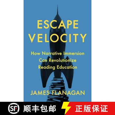 【3-4周达】Escape Velocity: How Narrative Immersion Can Revolutionize Reading Education [9781736383001]
