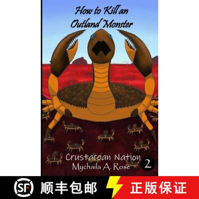 【3-4周达】How to Kill an Outland Monster: Crustacean Nation [9781777111458]