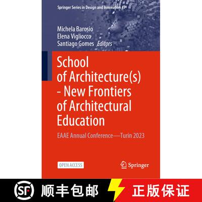 【3-4周达】精装 School of Architecture(s) - New Frontiers of Architectural Education: Eaae Annual Con... [9783031719585]
