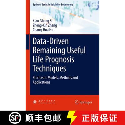 【3-4周达】精装 Data-Driven Remaining Useful Life Prognosis Techniques : Stochastic Models, Methods a... [9783662540282]