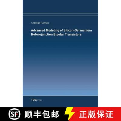 【3-4周达】Advanced Modeling of Silicon-Germanium Heterojunction Bipolar Transistors [9783959080286]