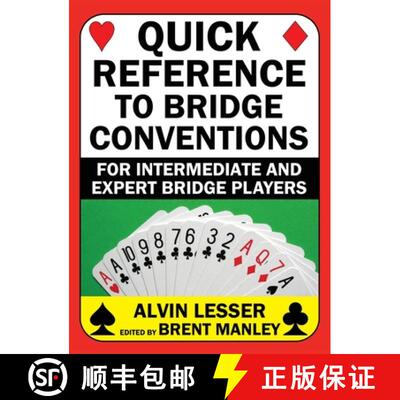 【3-4周达】精装 Quick Reference to Bridge Conventions: For Intermediate and Expert Bridge Players [9780999322925]