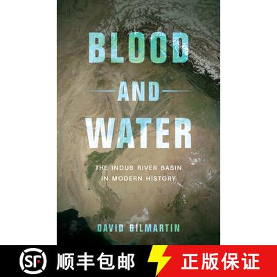 【3-4周达】Blood and Water – The Indus River Basin in Modern History (First Edition) [9780520355538]
