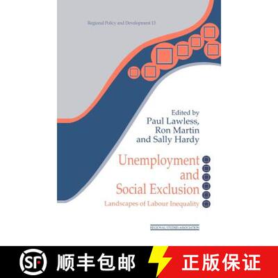 【3-4周达】Unemployment and Social Exclusion : Landscapes of Labour inequality and Social Exclusion [9780117023758]