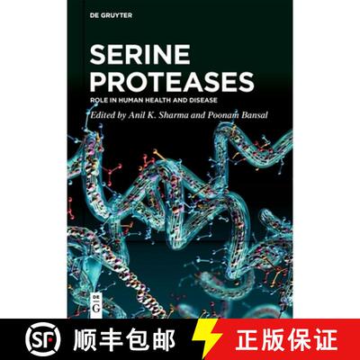 【3-4周达】精装 Serine Proteases – Role in Human Health and Disease [9783111324982]