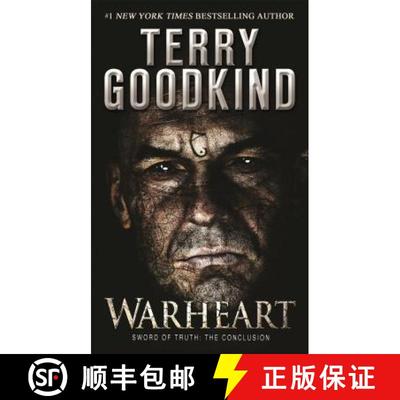 【3-4周达】Warheart: Sword of Truth - The Conclusion - A Richard and Kahlan Novel [9780765383099]