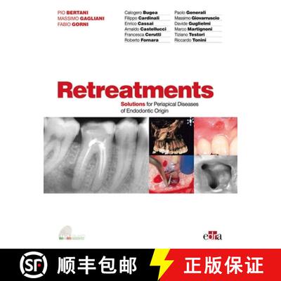 【3-4周达】Retreatment. Solutions for Apical Diseases of Endodontic Origin [9788821450938]