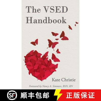 【3-4周达】The VSED Handbook: A Practical Guide to Voluntarily Stopping Eating and Drinking [9798994556900]