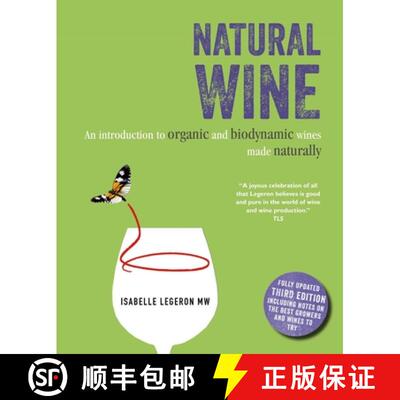 Natural Wine: An Introduction to Organic and Biodynamic Wines Made Naturally [9781782498995]